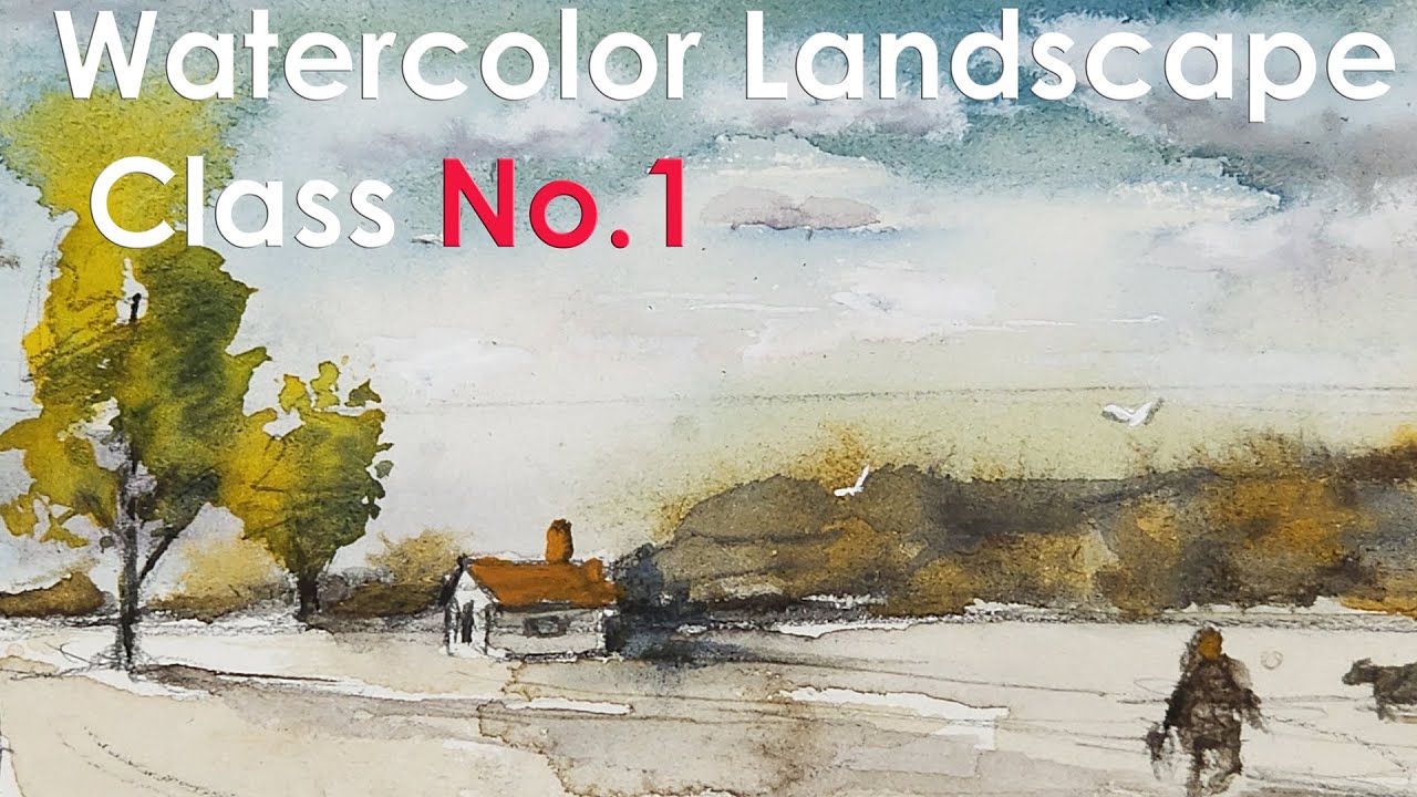 Landscape Watercolor Class for Beginners and Intermediate No.1 - YouTube