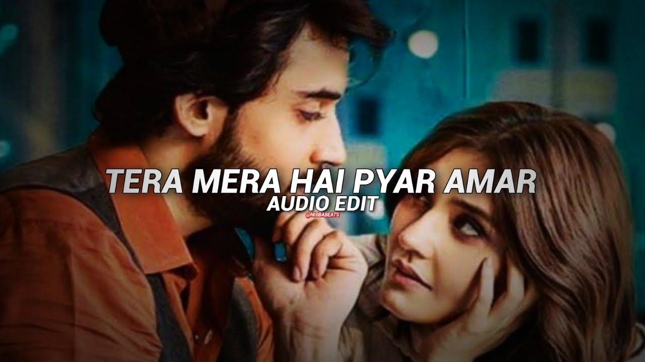 Tera Mera Hai Pyar Amar (Ishq Murshid) | Edit Audio | Non Copyright ...
