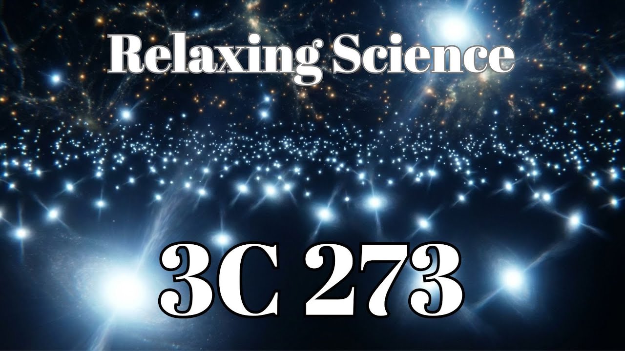 3C 273: The First Quasar Ever Found | Science Before Sleep - YouTube