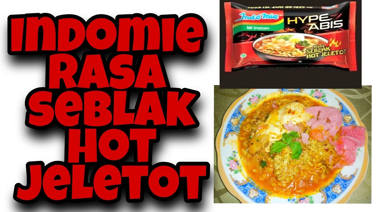 Indomie rasa seblak hot jeletot - YouTube