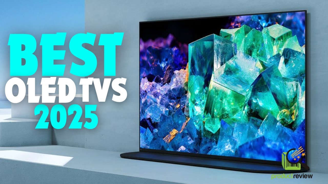 Top 5 Best OLED TVs In 2025 - Stunning Picture Quality & Performance ...