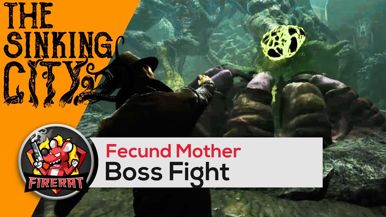 The Sinking City | Boss Fight| Fecund Mother Walkthrough - YouTube