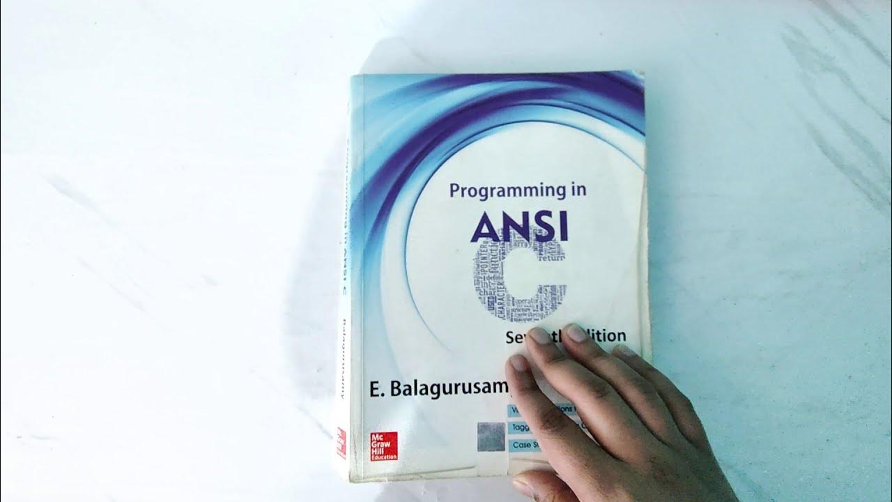 Best book to learn ANSI C programming language | E. Balagurusamy ANSI C ...