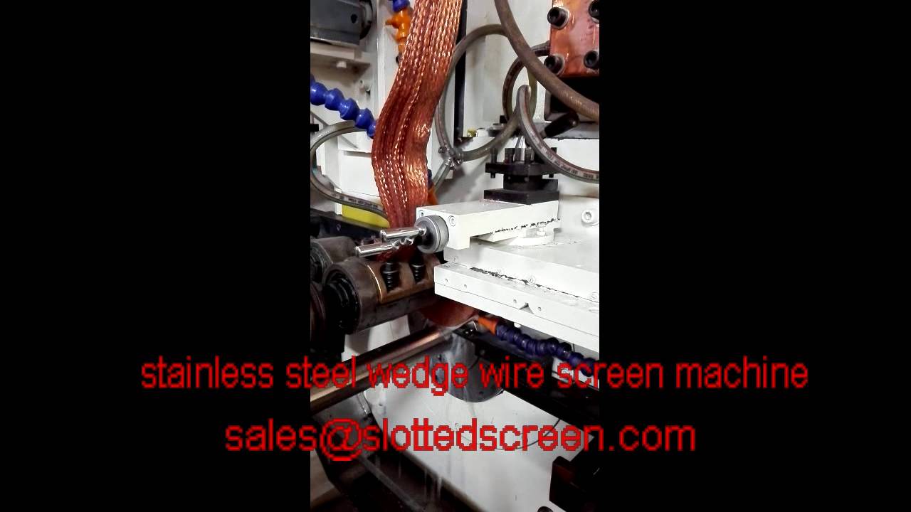 stainless steel wedge wire screen machine - YouTube