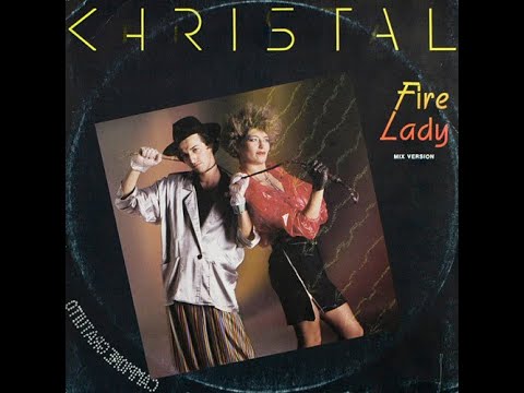 Christal -  Fire Lady (Mix Version) Italo Disco 1987