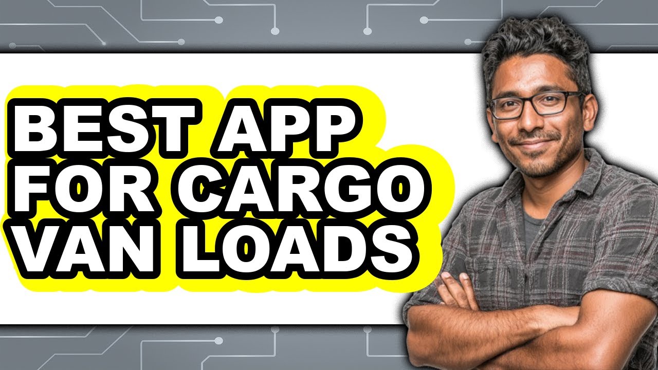 Best App for Cargo Van Loads 2025 - Easy Guide - YouTube
