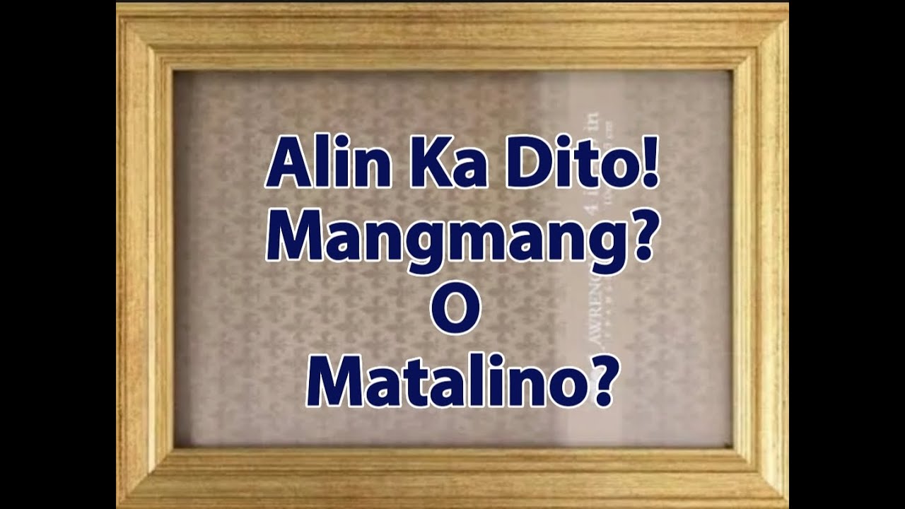 ANG KARUNUNGAN AT ANG KAMANGMANGAN! - YouTube