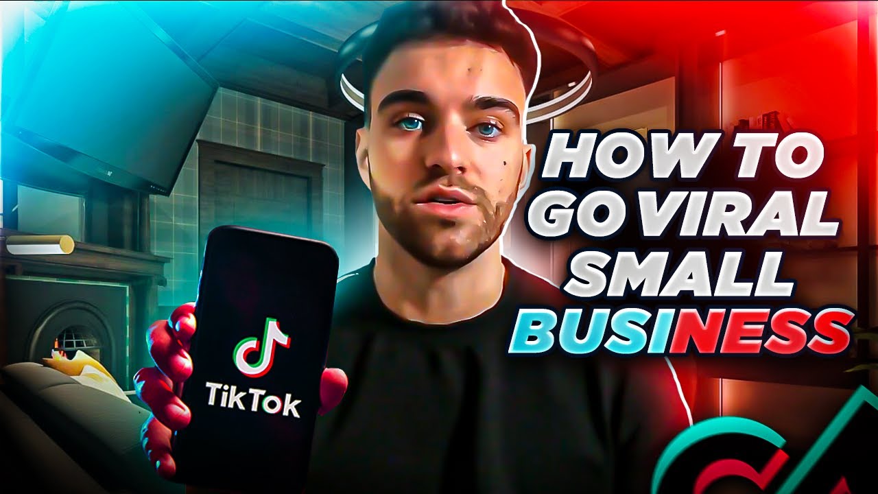 Go Viral On TikTok As A Small Business In 7 Simple Steps - YouTube