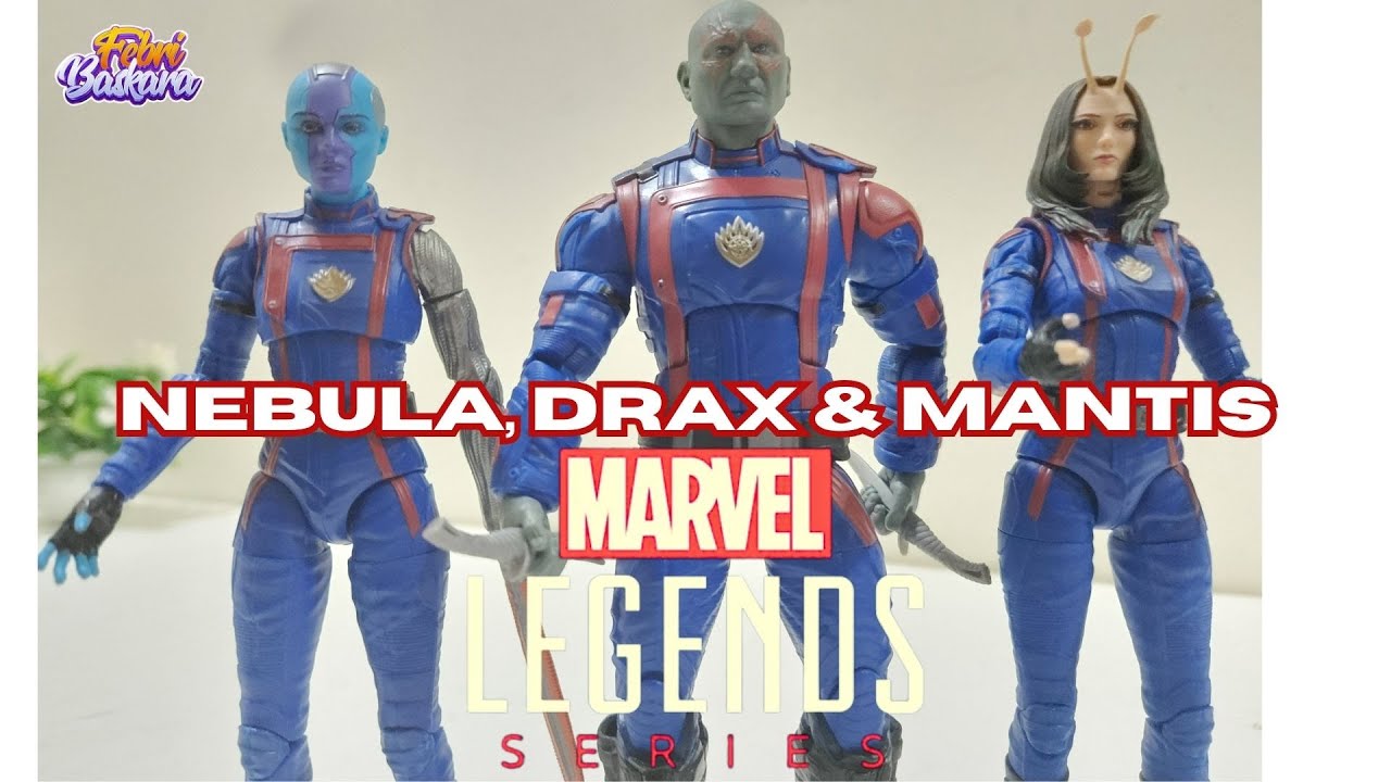MARVEL LEGENDS GUARDIANS OF THE GALAXY VOL 3 NEBULA DRAX MANTIS ACTION ...