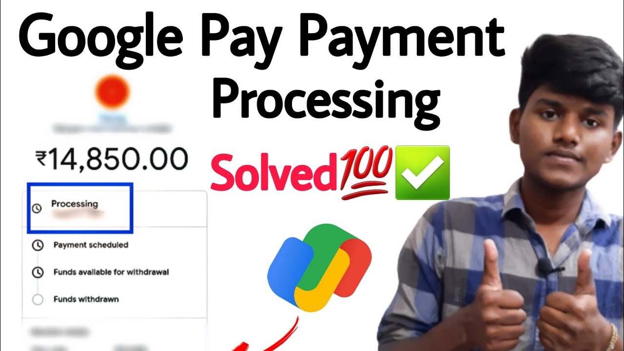 how to solve google pay payment processing problem in tamil Balamurugan tech - YouTube