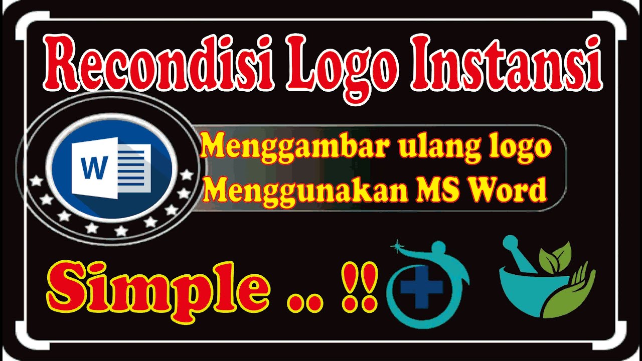 REKONDISI LOGO INSTANSI menggunakan Word - YouTube