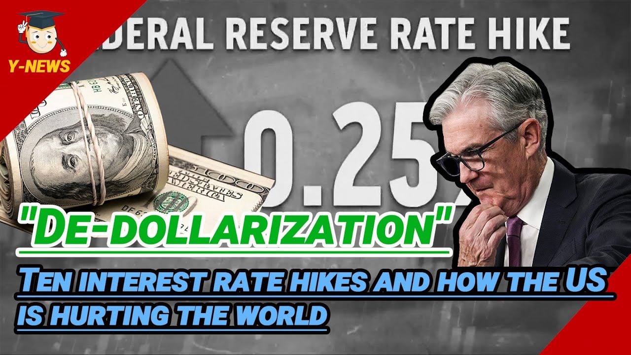 Ten interest rate hikes and how the US is hurting the world|"De ...