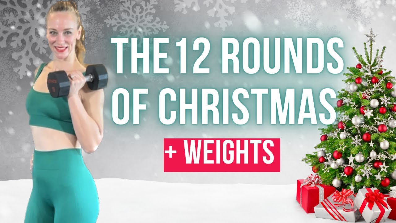 25 MIN The 12 Rounds of Christmas Strength Training with Weights - YouTube