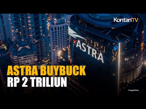 Astra International (ASII) Akan Gelar Buyback Saham Rp 2 Triliun