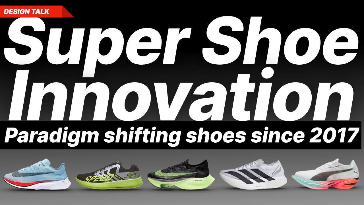 Super Shoe Innovation - Paradigm shifting shoes (and ideas) since 2017 ...