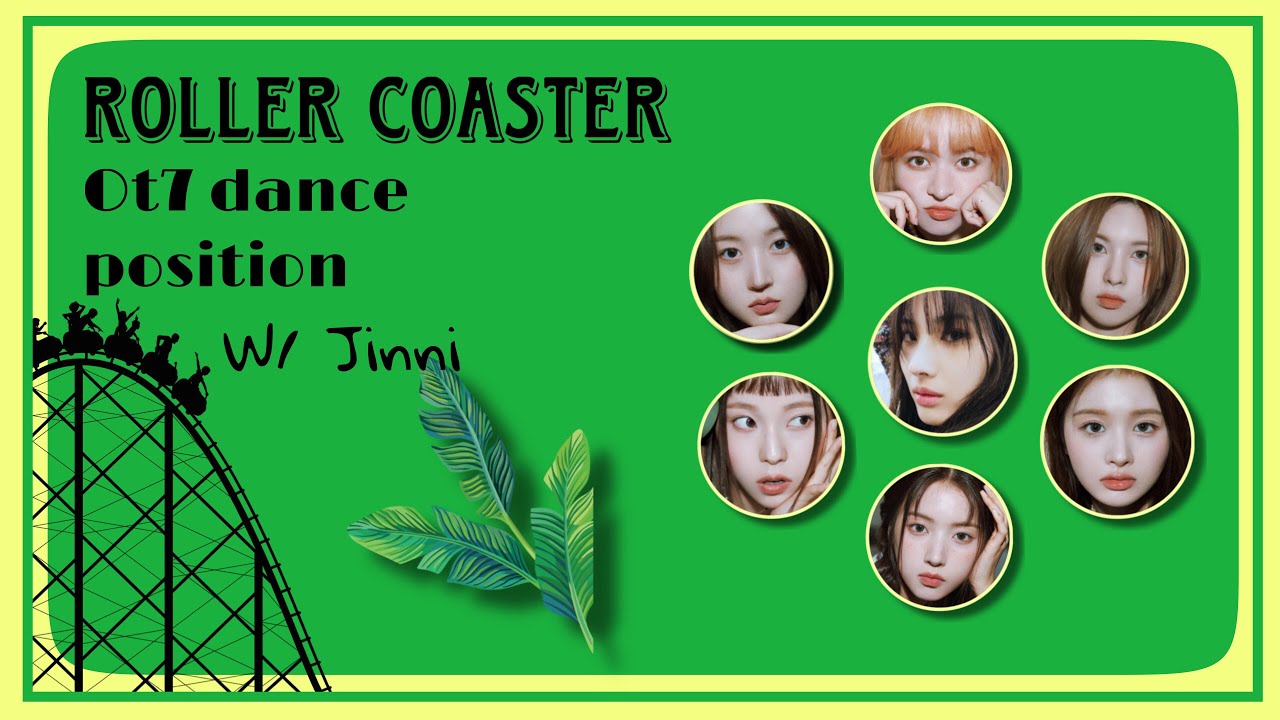 OT 7 dance position - NMIXX ‘Roller Coaster’ [Made by MomoTa] - YouTube