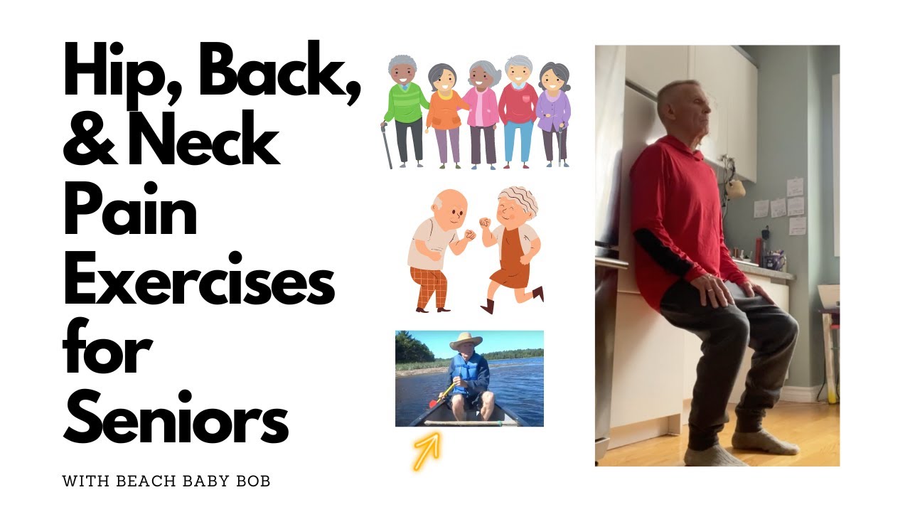 Hip, Back, and Neck Pain Exercises for Seniors - YouTube