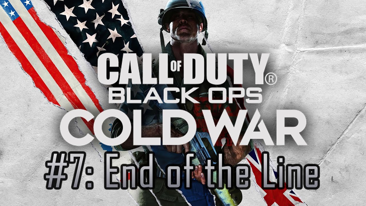 Call of Duty: Black Ops Cold War - [7] End of the Line - YouTube