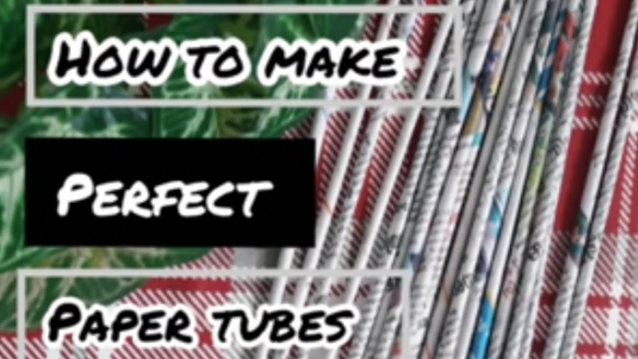 DIY paper tubes /perfect paper tubes making / - YouTube