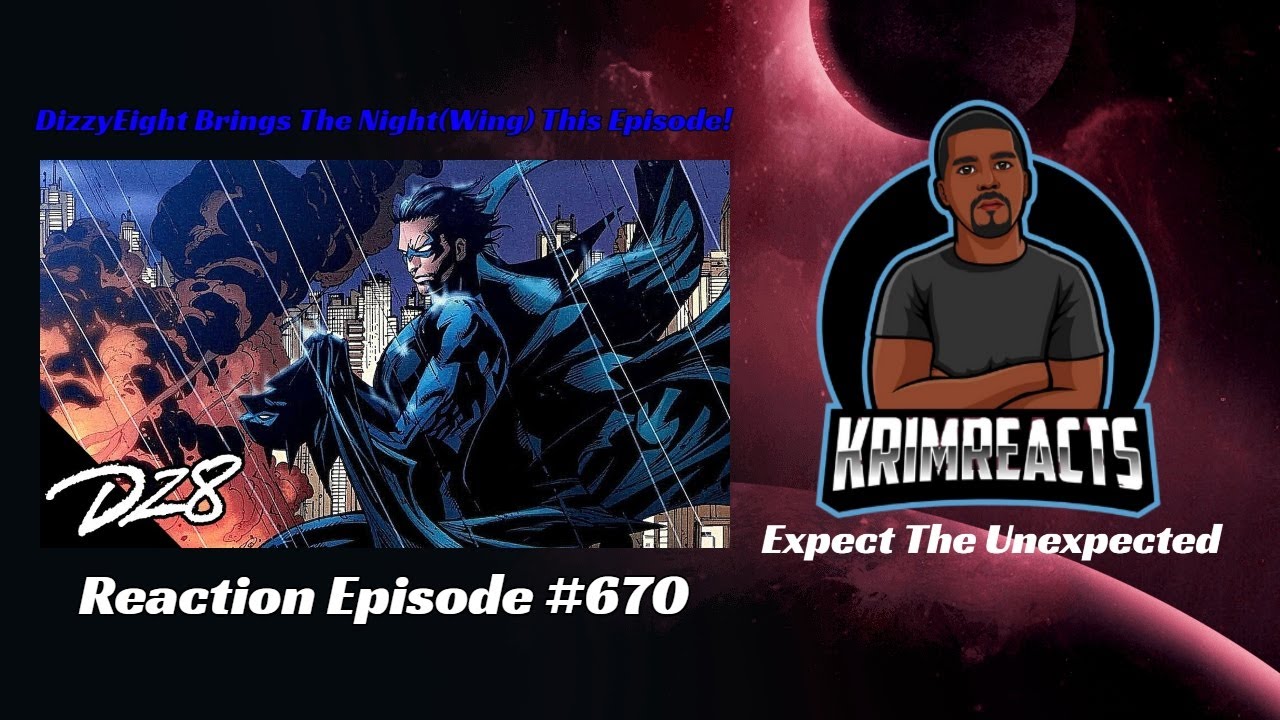 Nightwing Rap Song | "Expectation" REACTION | KrimReacts #670 - YouTube