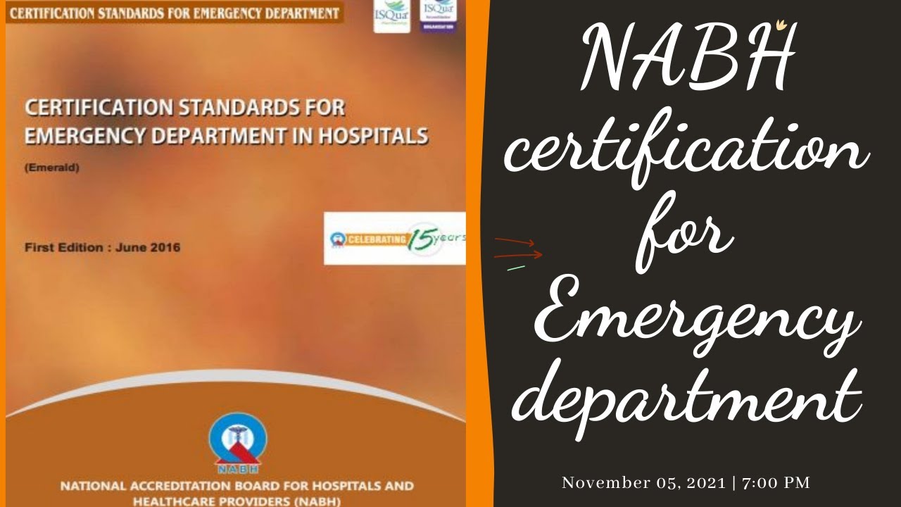 NABH CERTIFICATION STANDARDS FOR EMERGENCY DEPARTMENT॥NABH॥NABH ...