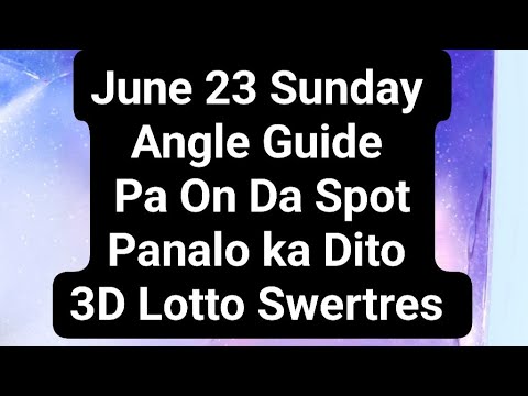 Hearing Today June 23 National 3D Lotto Swertres Angle Guide @Swerte ...