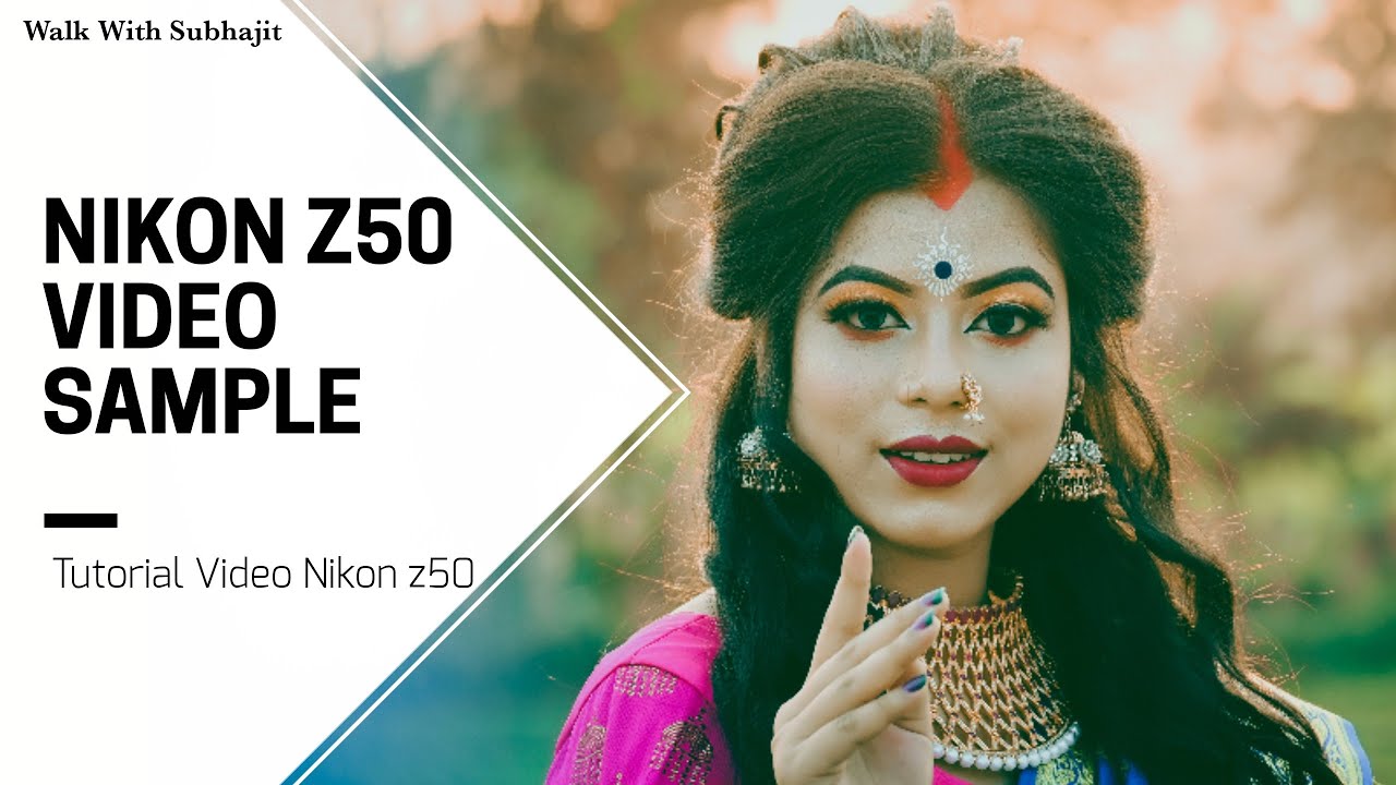 Nikon z50 Video Sample | Nikon z50 Video Test | Mirrorless Camera Video ...