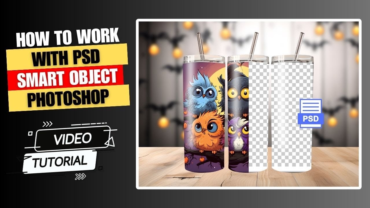 How to work with Tumbler PSD smart object - How to add your Design and ...