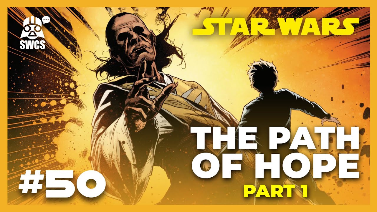 Star Wars #50 | THE PATH OF HOPE - Part 1 | Star Wars Comics Story ...