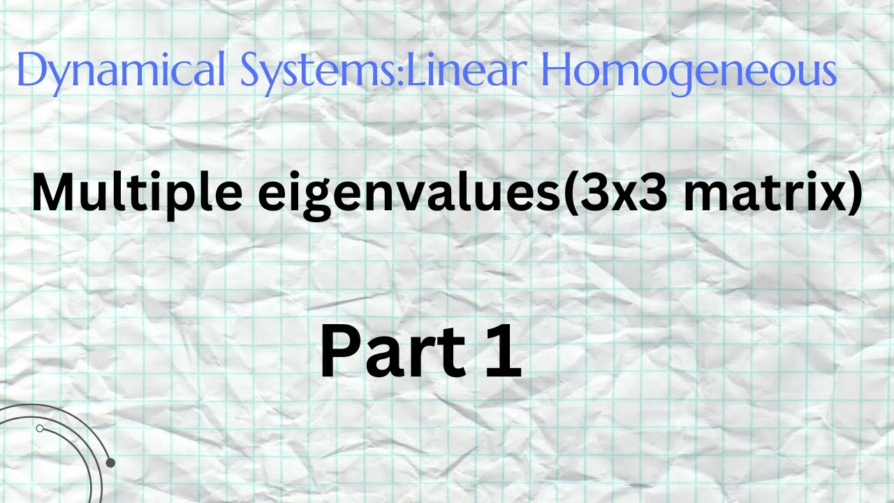 3x3 systems with multiple eigenvalues- part1 - YouTube