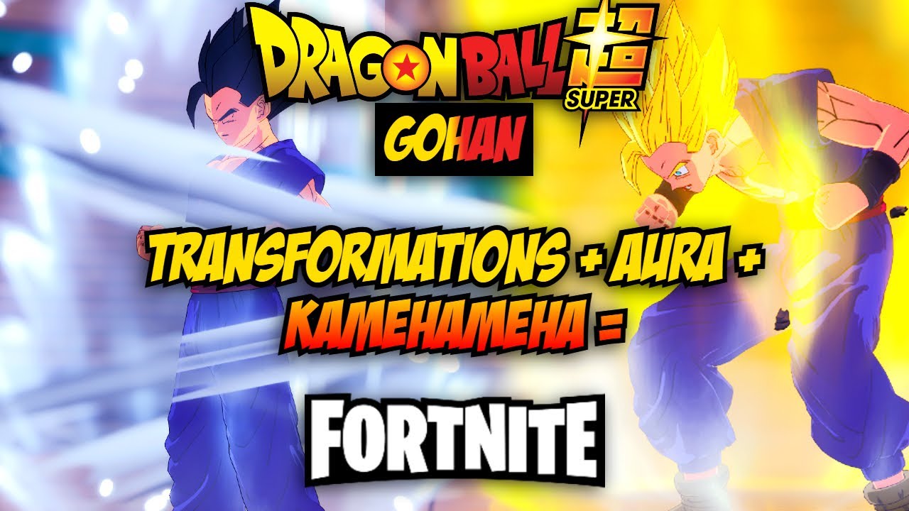 All Gohan Form's In Fortnite Including | Transformations | Aura ...