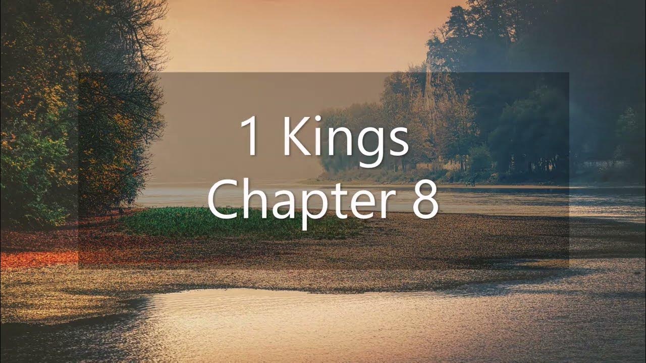 The Book of 1 Kings Chapter 8 - New King James Version (NKJV) - Audio ...