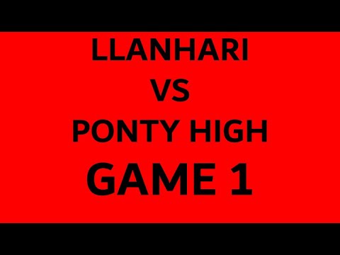 Llanhari V Ponty High - Game 1 - YouTube