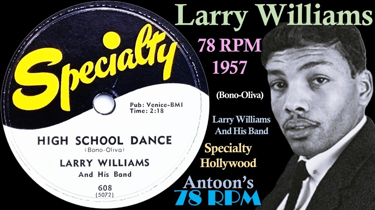 Larry Williams | High School Dance | Specialty 78 rpm | 1957 USA - YouTube