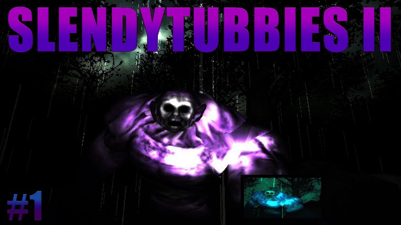 Slendytubbies II : Tubbies en esteroides - YouTube