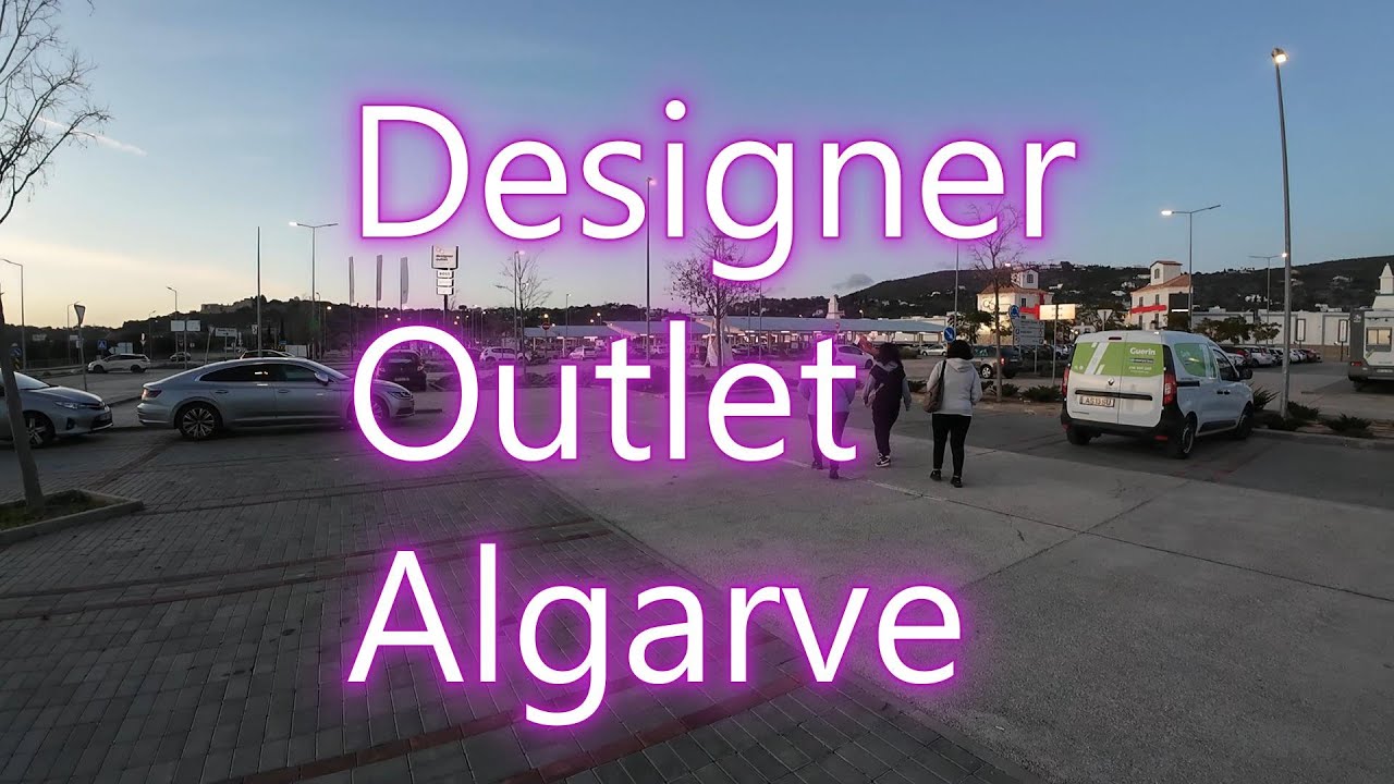 Designer Outlet Algarve #4623 - YouTube
