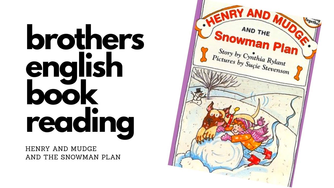 Henry and Mudge and the Snowman Plan(Cynthia Rylant) by No.3 - YouTube