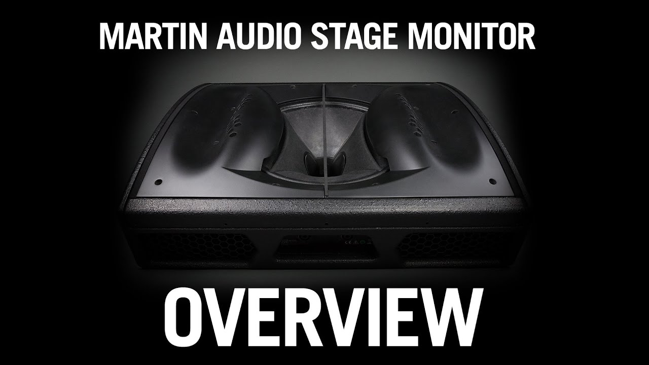 Martin Audio Stage Monitor Overview - YouTube