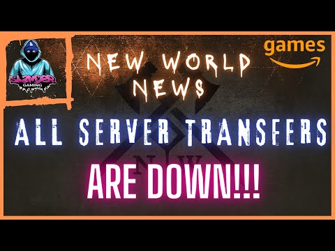 All Server Transfers are DOWN in New World