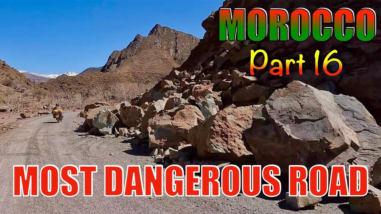MOST DANGEROUS ROAD~MOROCCO part 16~ROYAL ENFIELD HIMALAYAN~SINNIS ...