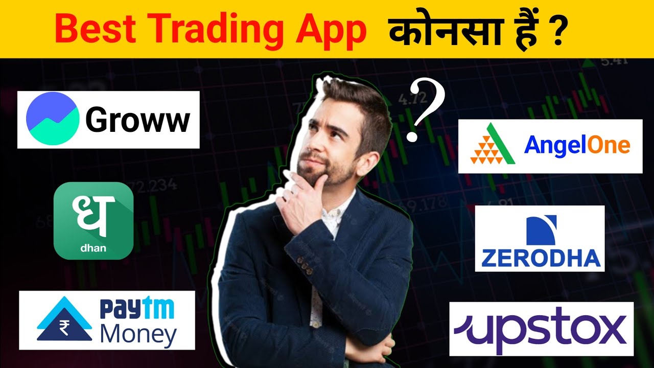 Best trading app | best trading app in india | Top 5 best brokers ...