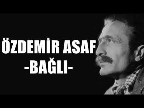Bağlı Şiiri - Özdemir Asaf