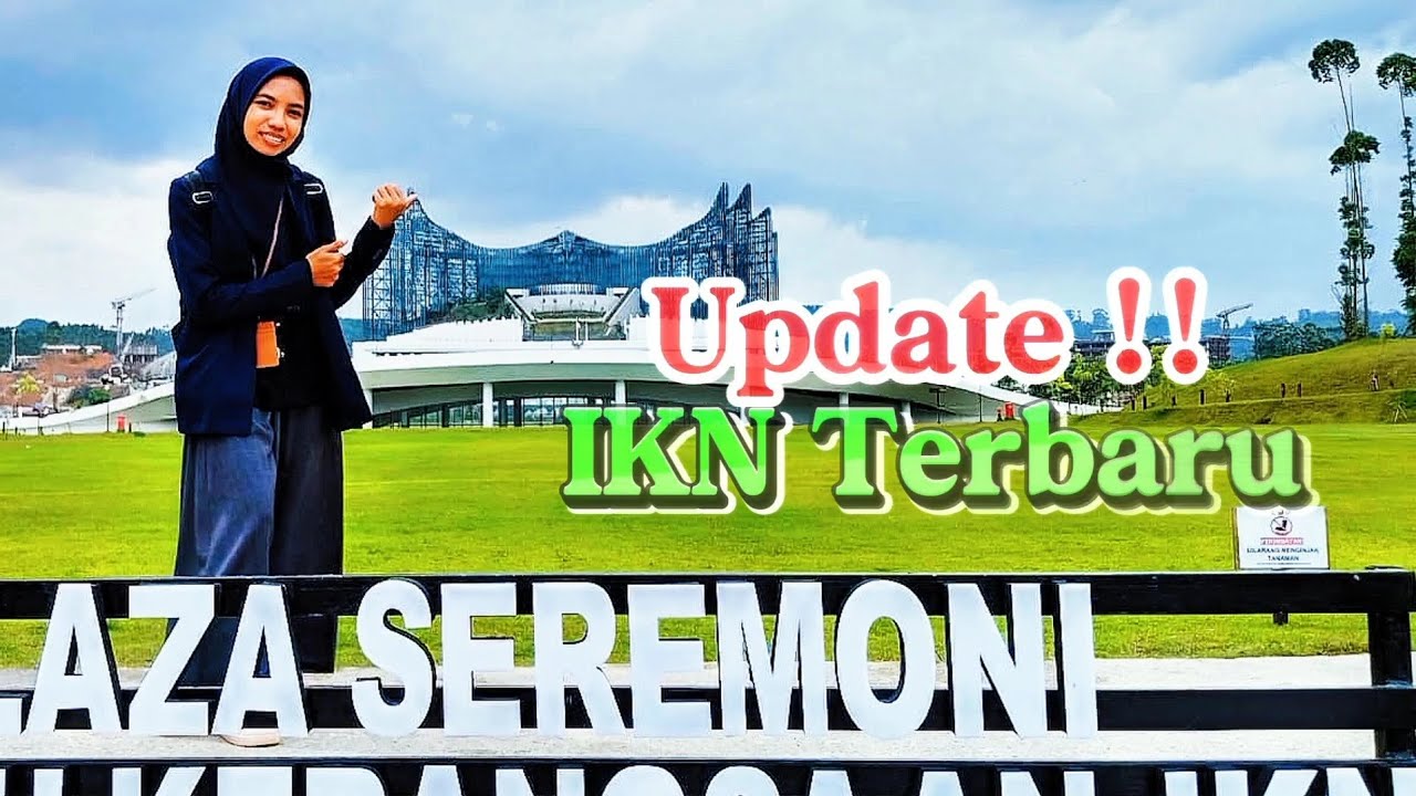 Update IKN Terbaru Hari ini!! Presiden Prabowo Targetkan IKn Segera ...