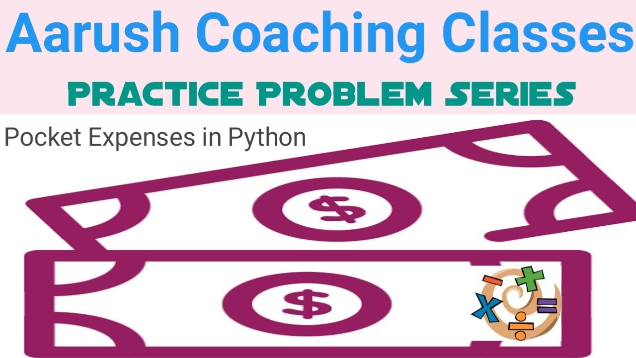 Solving Pocket Expense Problem Statement using Simple Operators I ...