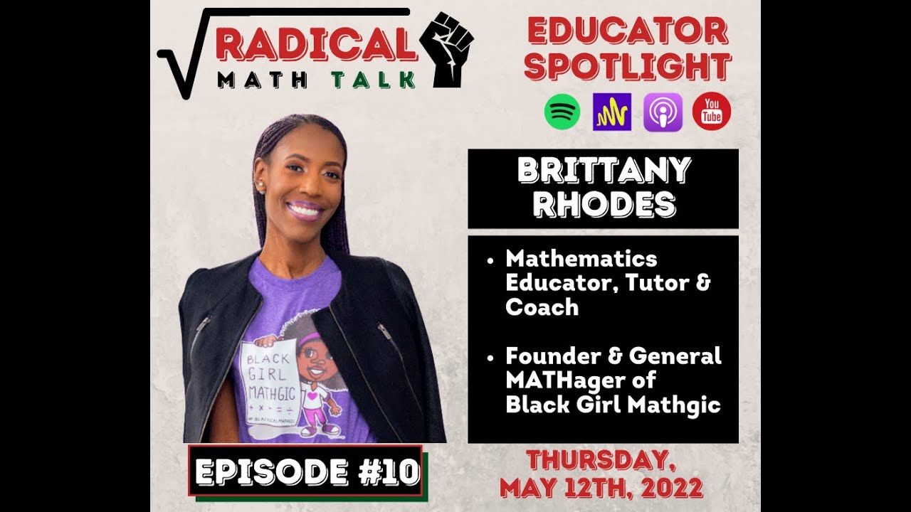 RMT EPISODE #10 - "Black Girl MATHgic" (Brittany Rhodes) - YouTube