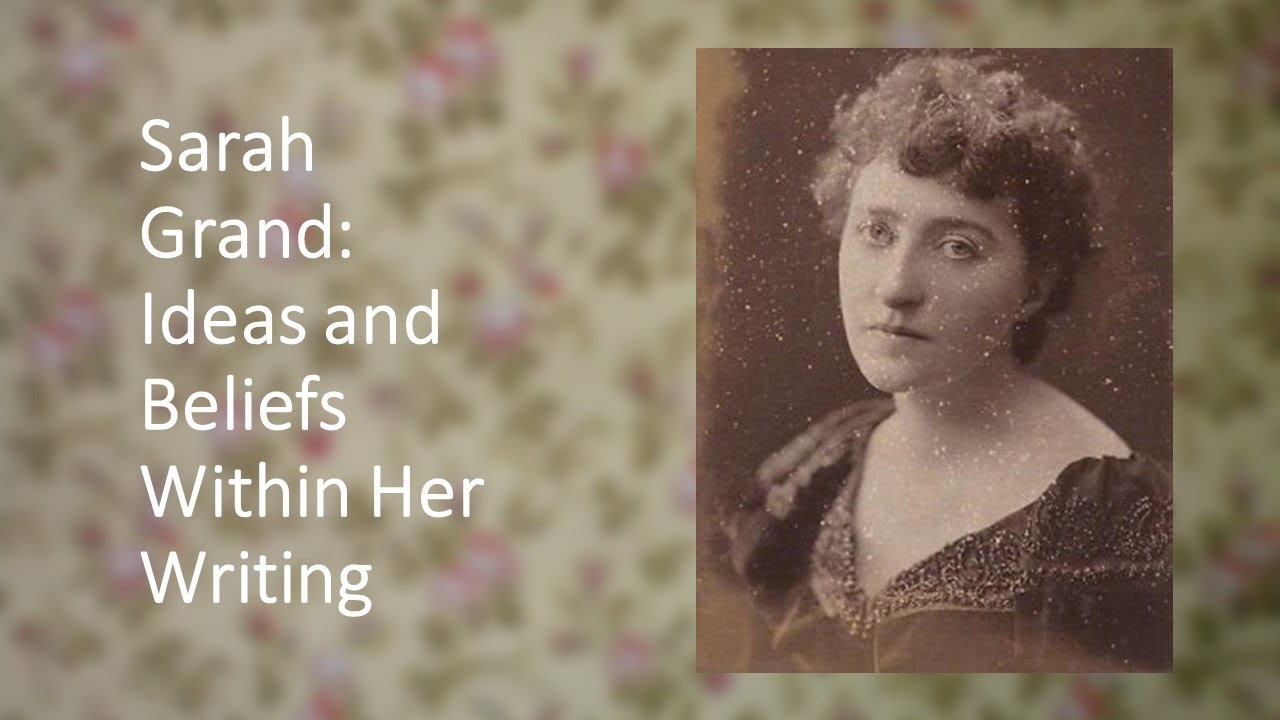 Sarah Grand: Ideas and Beliefs in "Eugenia" and "The Yellow Leaf" - YouTube