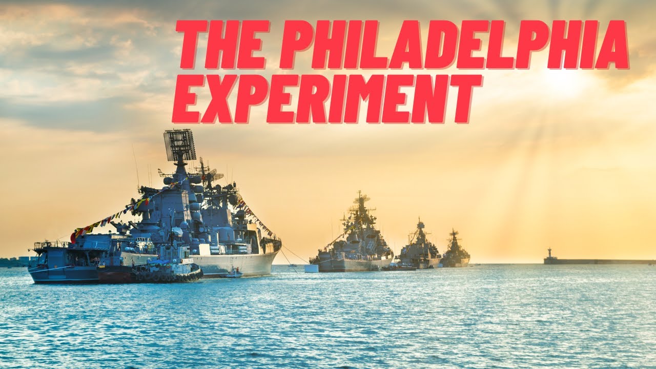 The Philadelphia Experiment: Unraveling a WWII Conspiracy Theory - YouTube