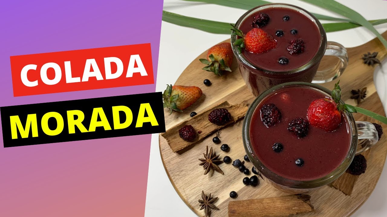 😋RECETA COLADA MORADA - RECETA DIA DE LOS DIFUNTOS - YouTube