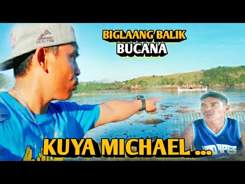 PAGBABALIK NI KUYA MICHAEL SA BUCANA KASAMA BURIAS VLOGGER - YouTube