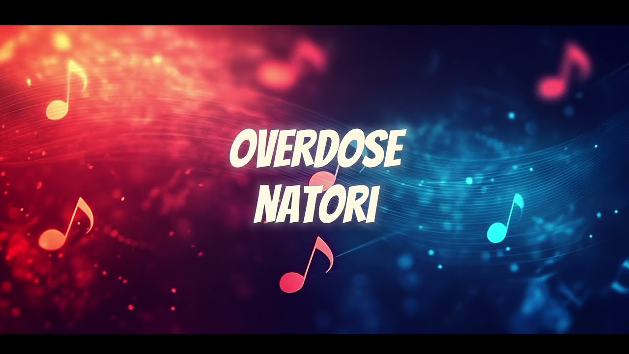 natori - Overdose Lyrics - YouTube
